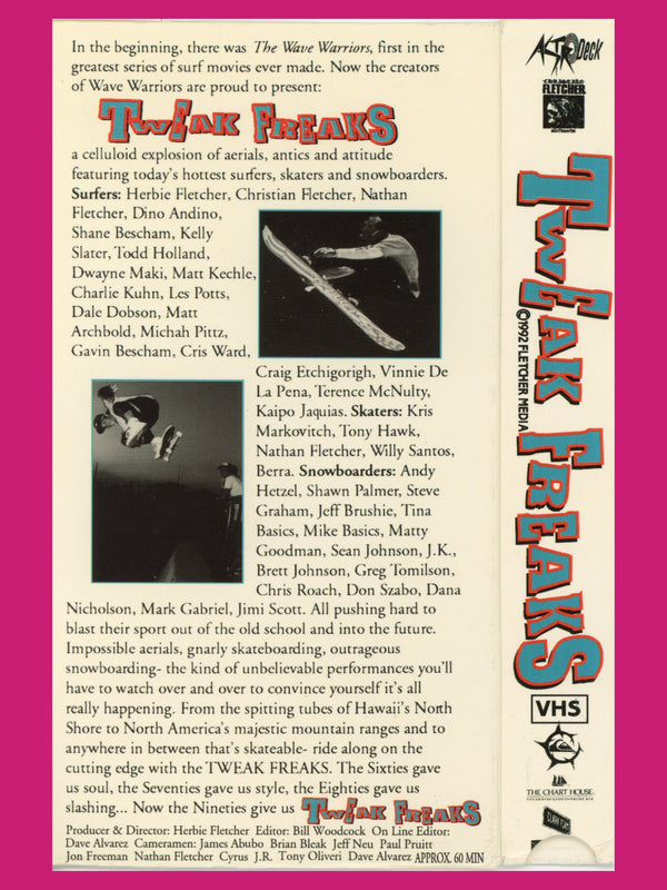 Tweak Freaks - Herbie Fletcher Surf Film | Aerials, Antics & Attitudes ...