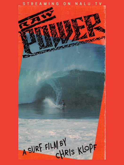 Raw Power (1992) - Chris Klopf Surf Film | Kelly Slater & Johnny Boy ...